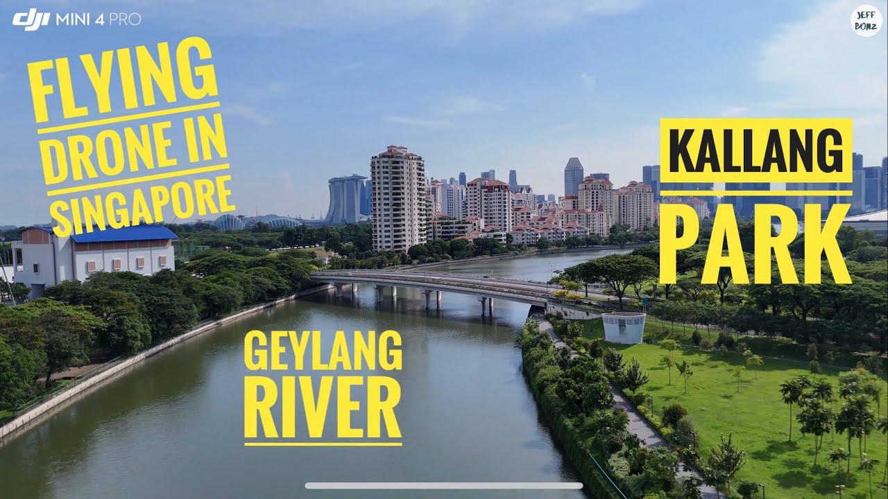 Flying Drone in Singapore | Geylang River Near Kallang Park | DJI Mini ...