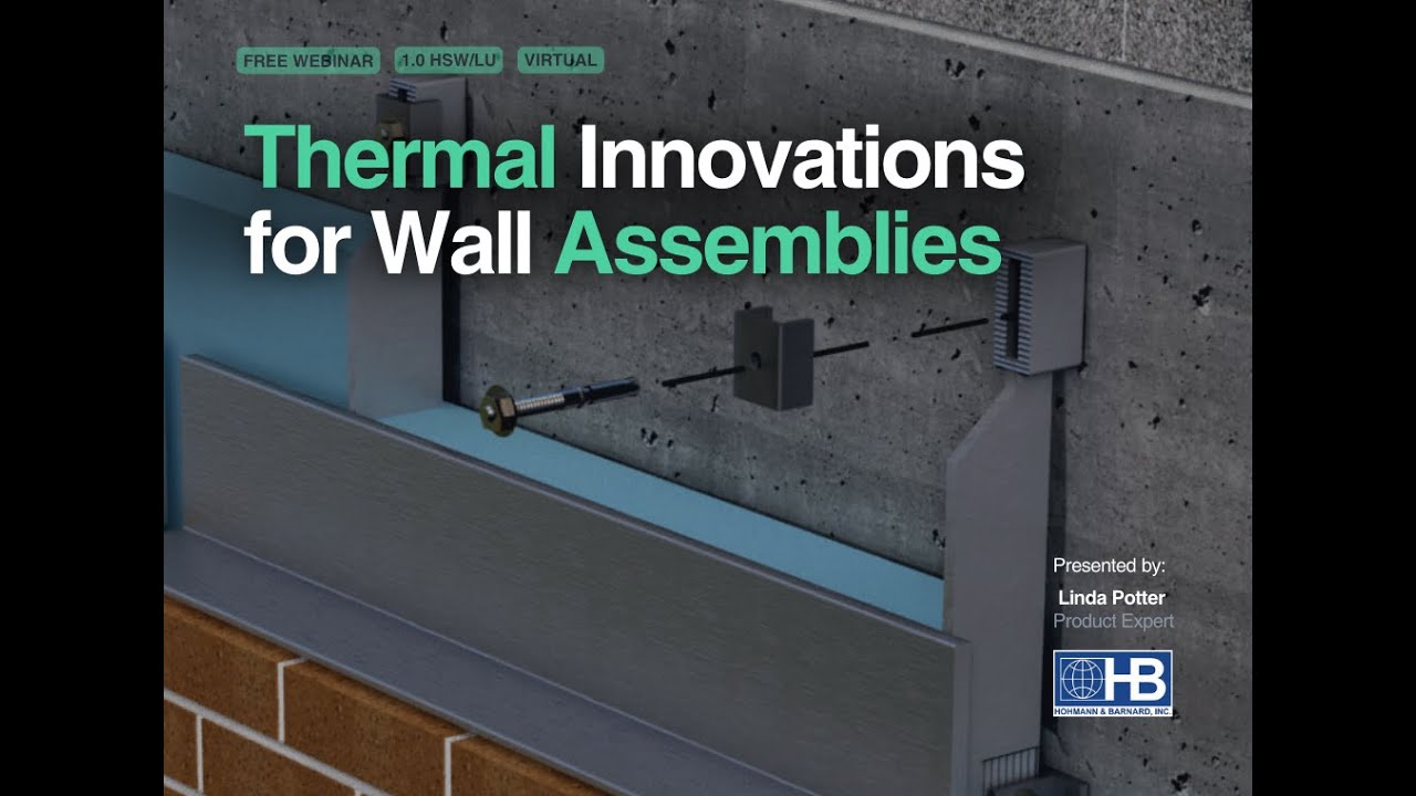 Thermal Innovations for Wall Assemblies [Webinar] - YouTube