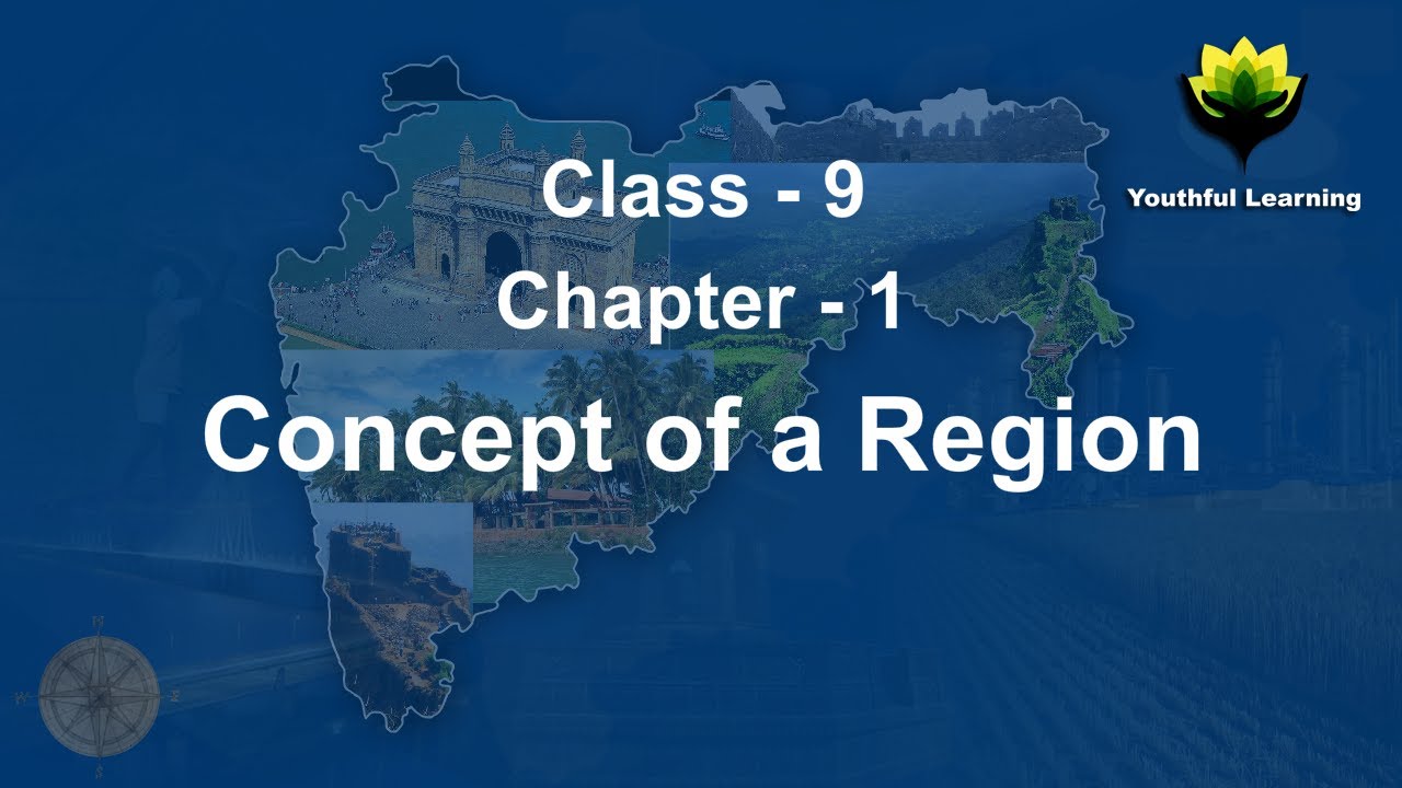 Concept of Region | Class 9 - Geography | Youthful Learning - YouTube