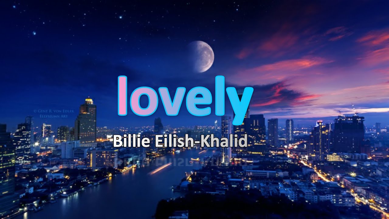 Billie Eilish Khalid lovely - YouTube