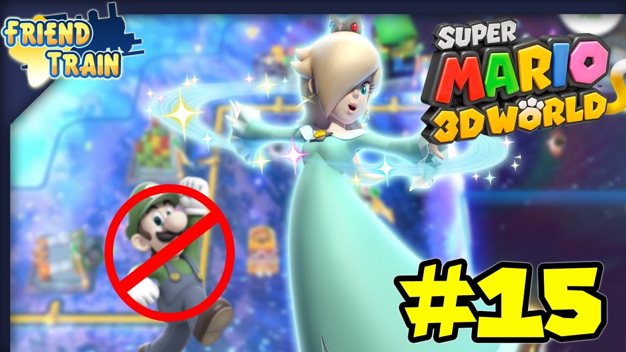 Friend Train Plays - Super Mario 3D World (Switch) - Part 15: World ...