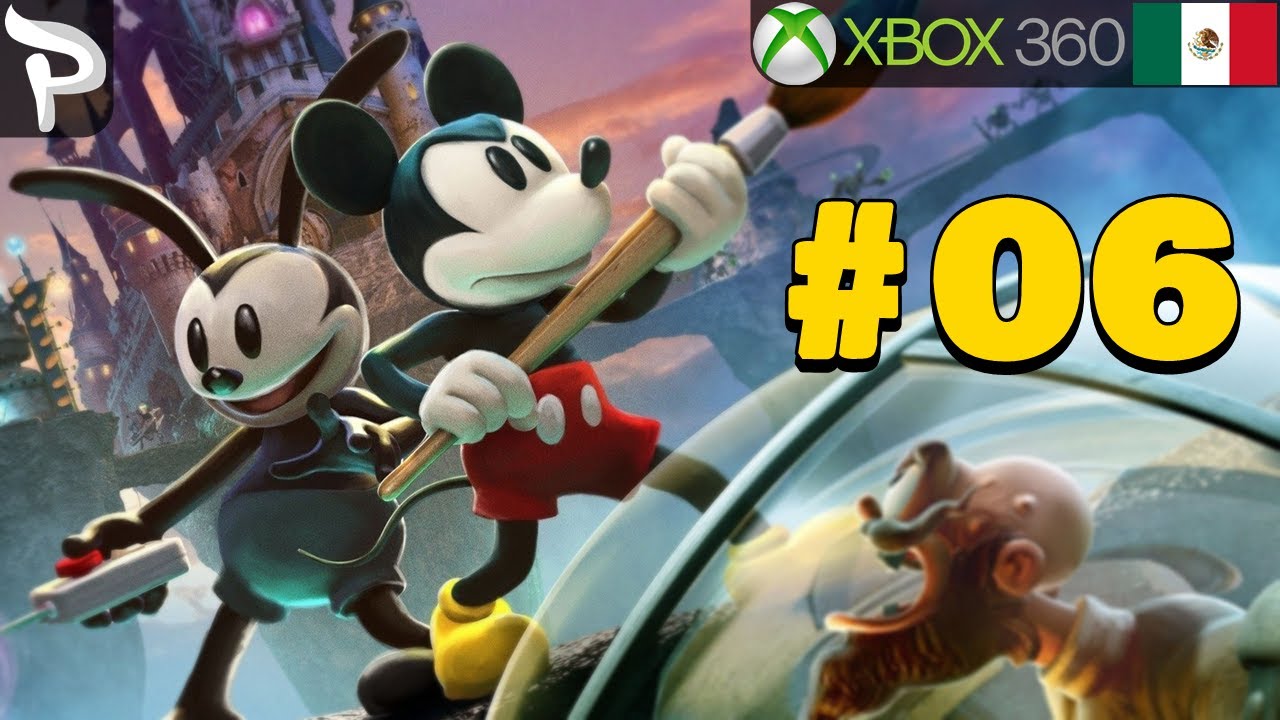 Epic Mickey 2 Xbox 360 -#06- Un jefe inesperado ¡Todo es un sabotaje ...