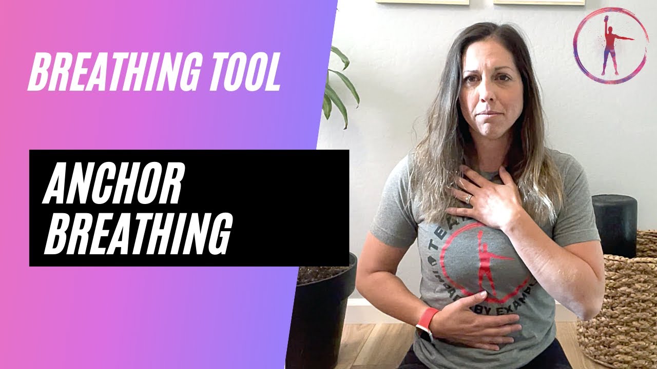 Breathing Tool: Anchor Breathing - YouTube