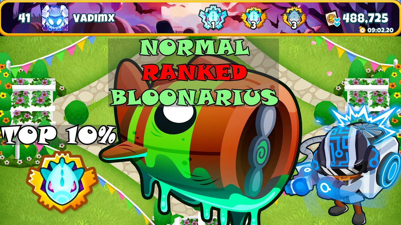 TOP 10% Normal Ranked BLOONARIUS | Least Cash : 488,725$ | Quad | BTD6 ...