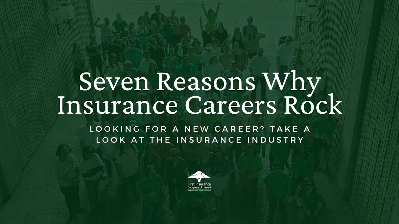 Seven Reasons Why Insurance Careers Rock - YouTube