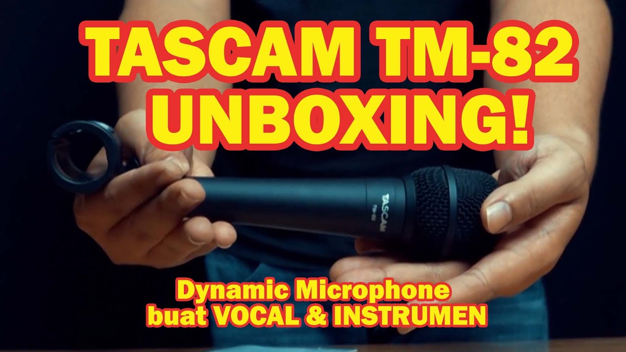 TASCAM TM 82 UNBOXING! Dynamic micropone buat Vocal/Instrument - YouTube