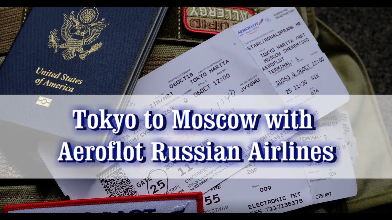 Tokyo to Moscow on Aeroflot Russian Airlines - YouTube