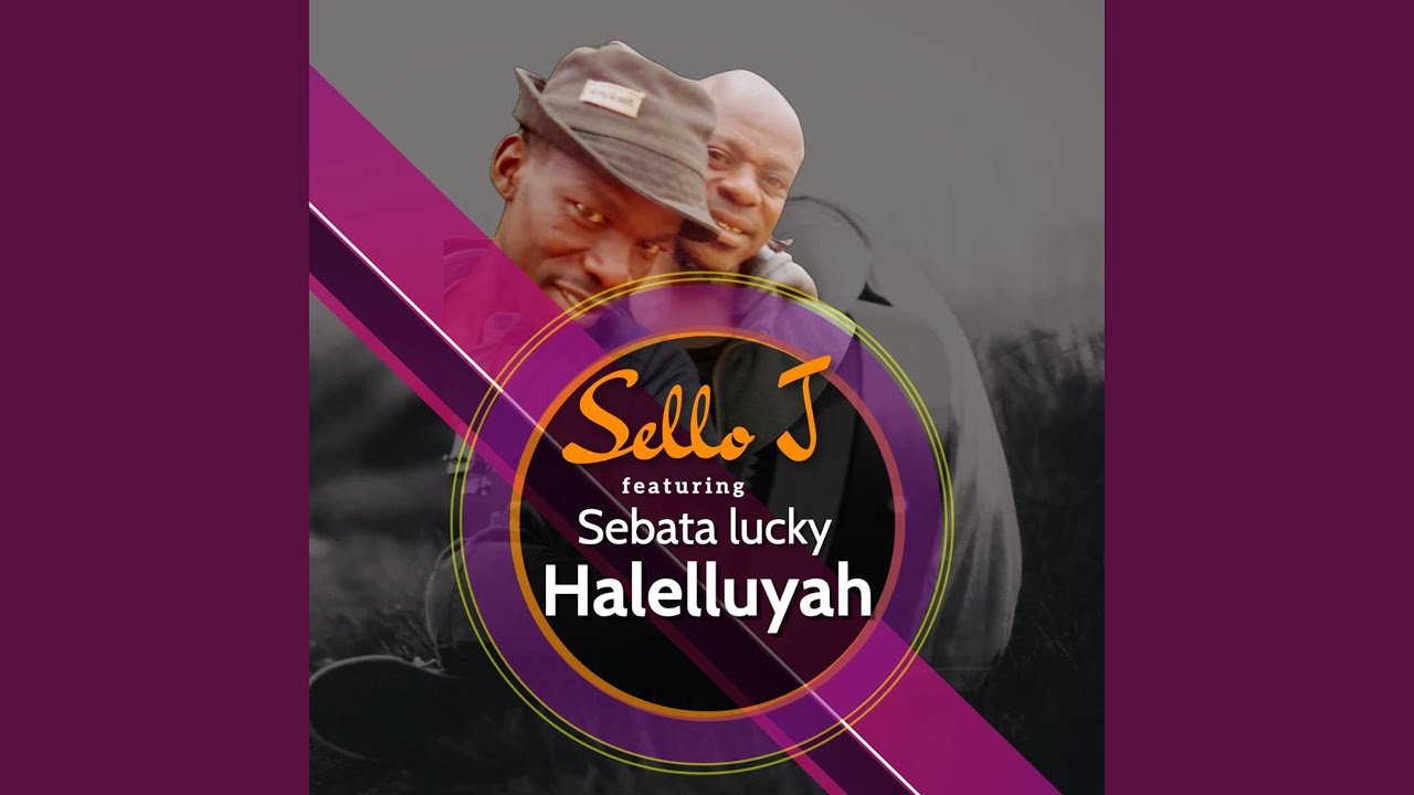 Halelluyah (feat. Sebata Lucky) - YouTube