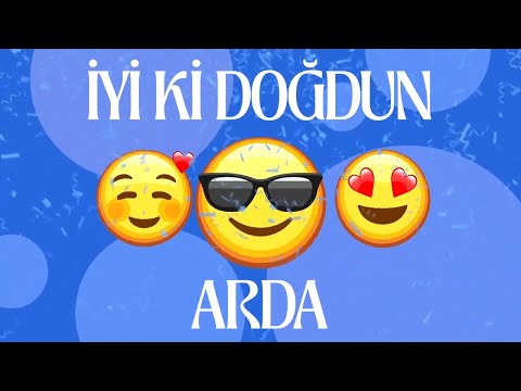 İyi ki doğdun ARDA Mutlu Yıllar Sana - ARDA Doğum Günün Kutlu Olsun - İsme Özel Doğum Günü Şarkısı