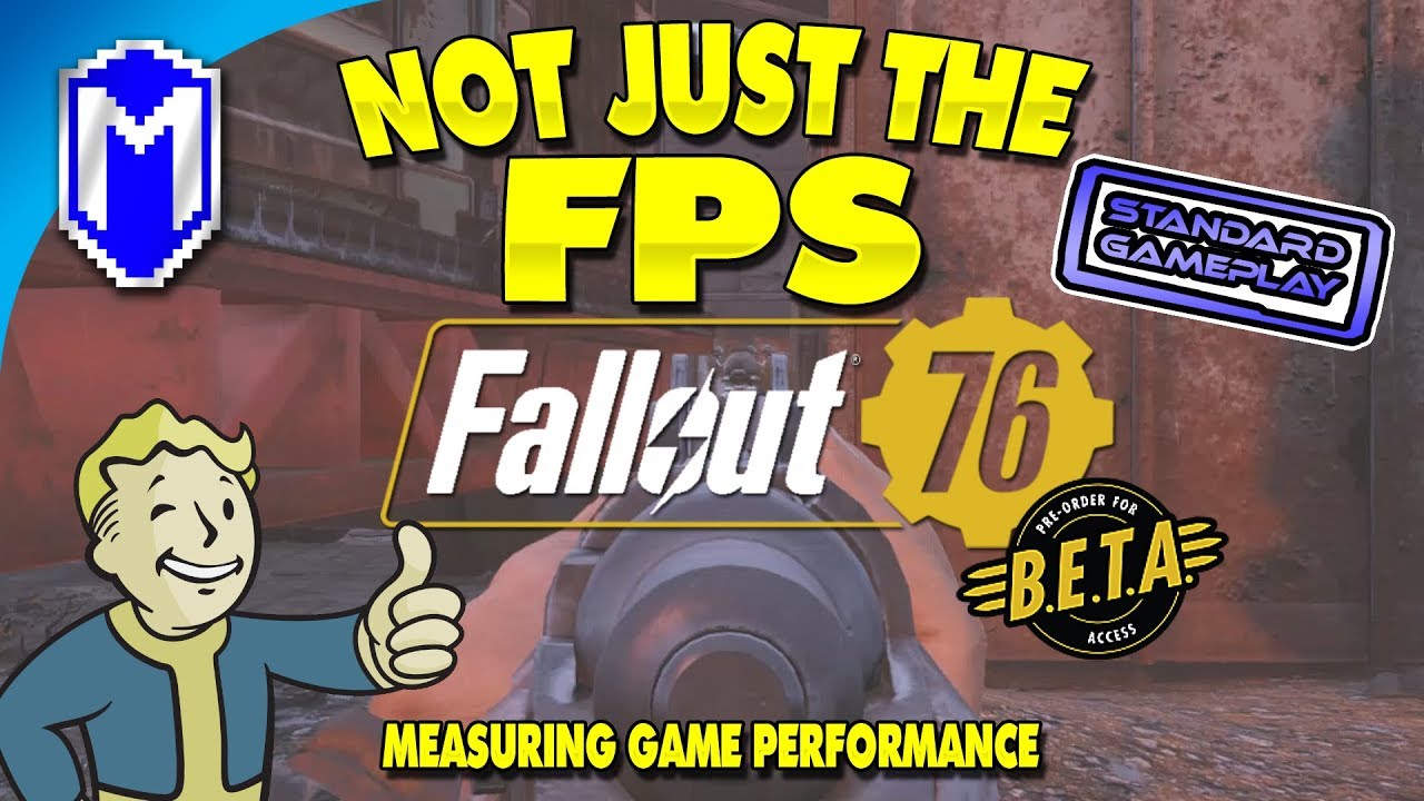 Not Just The FPS - Fallout 76 PC Beta - Standard Gameplay - Game ...
