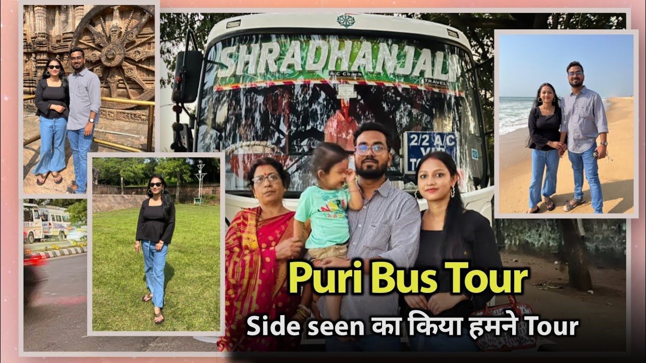 Puri Bus Tour 🚍 Side Seen का किया हमने Tour - YouTube