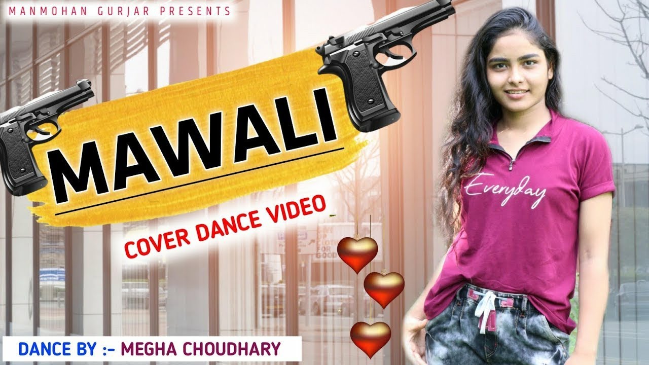 Mawali - Dance Cover by Megha Chaudhary | UK Haryanvi New Song 2020 ...
