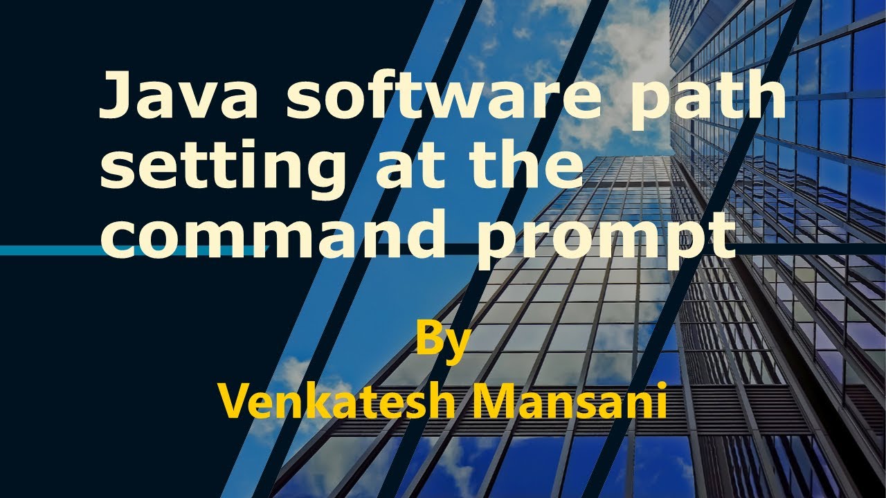 Java Software Path Setting At The Command Prompt - YouTube