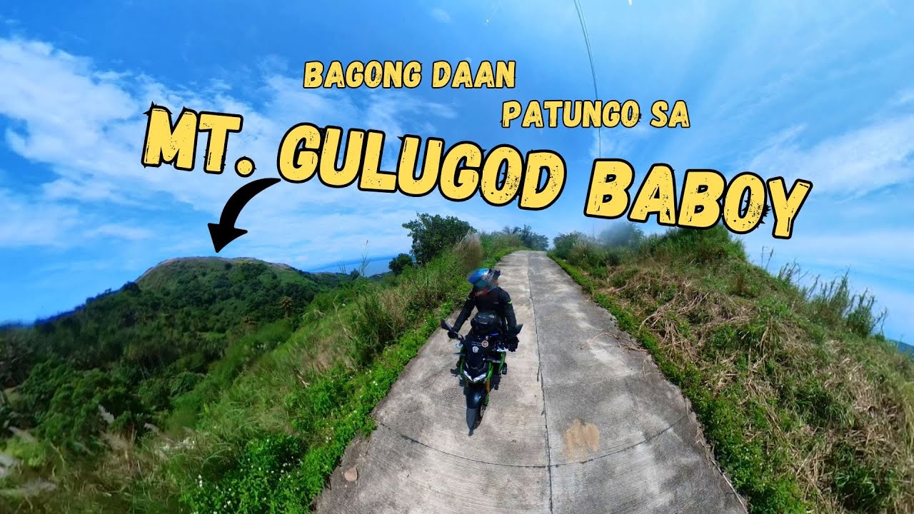 MT. GULUGOD BABOY | NEW ROAD ACCES IN MABINI BATANGAS | SOLO RIDE - YouTube