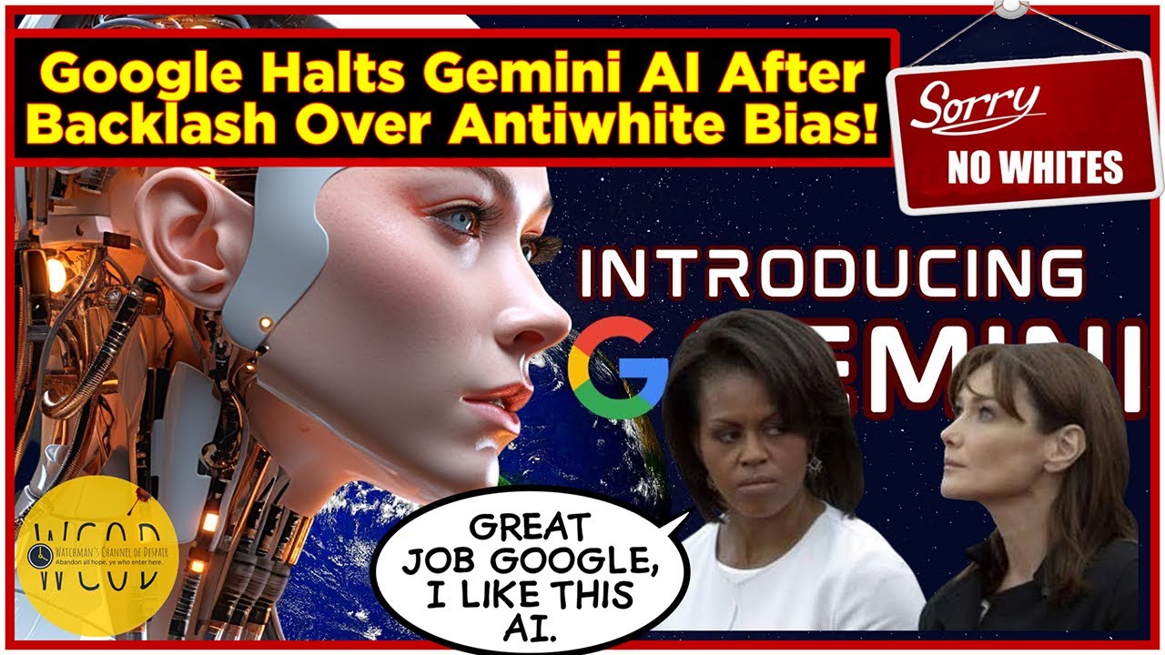 Google Halts Gemini AI After Backlash Over Antiwhite Bias! - YouTube