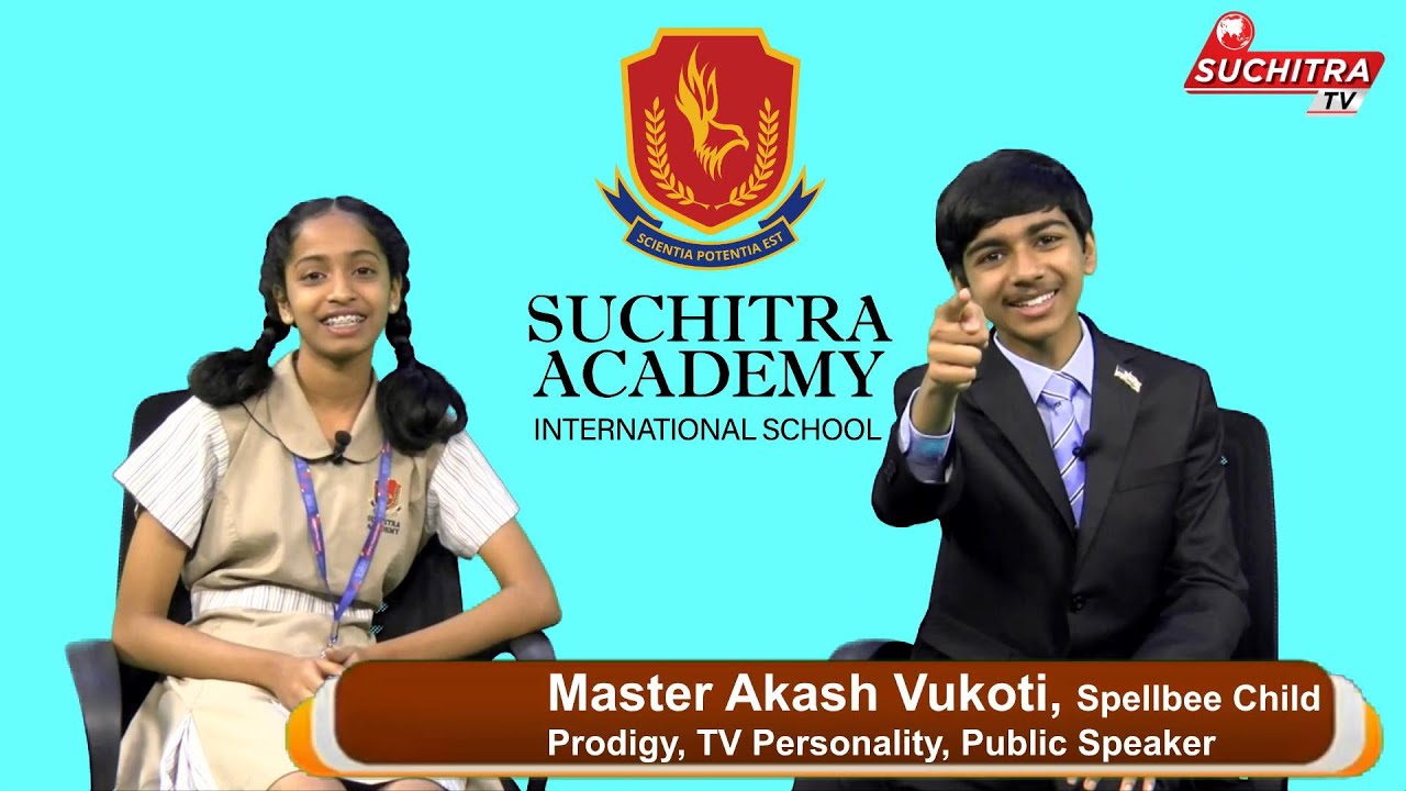 Speech and INTERVIEW at Suchitra Academy International School in ...