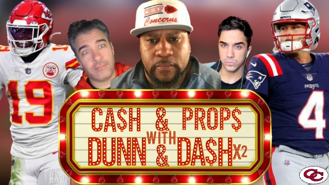 Cash & Props With Dunn & Dash Ep. 12 – Top 5 Prop Bets For Chiefs at ...