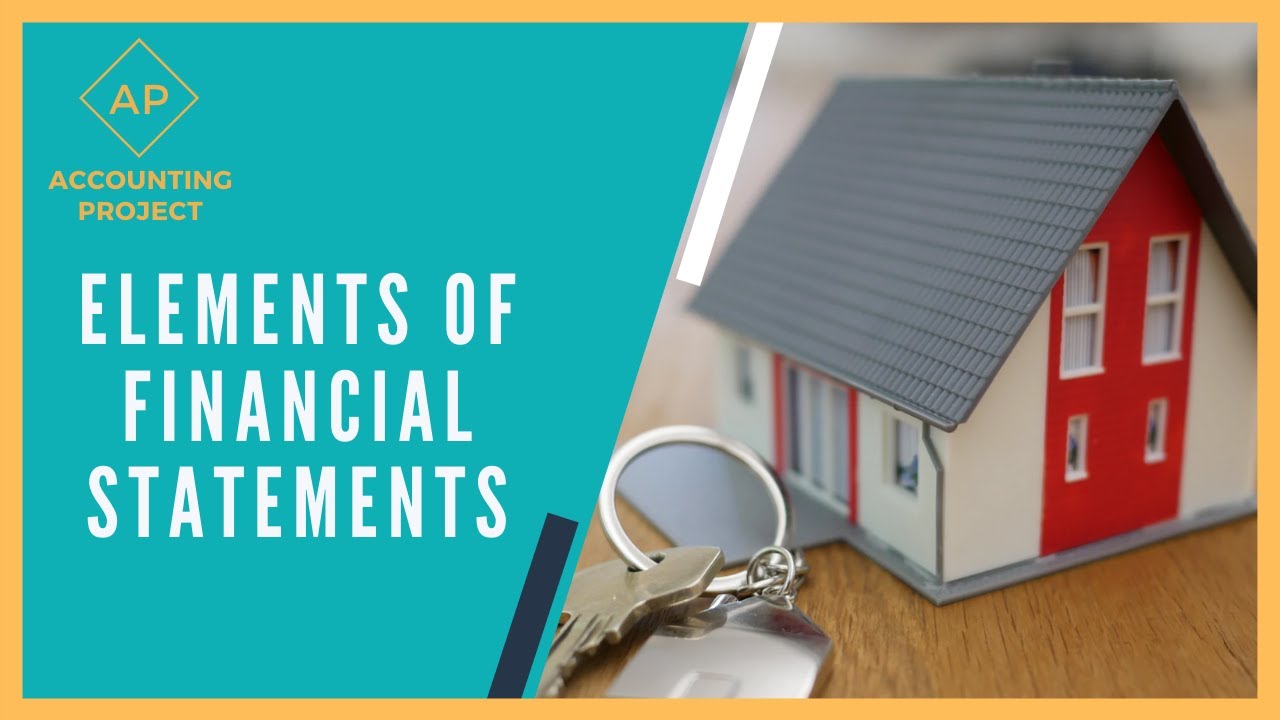 Elements Of Financial Statements YouTube Elements Of Financial Statements YouTube