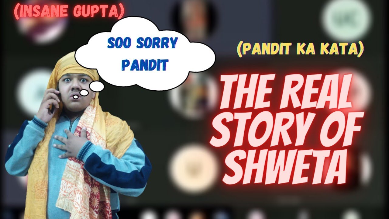 SHWETA KI ASLI KAHANI INSANE GUPTA YouTube shweta-ki-asli-kahani-insane-gupta-youtube