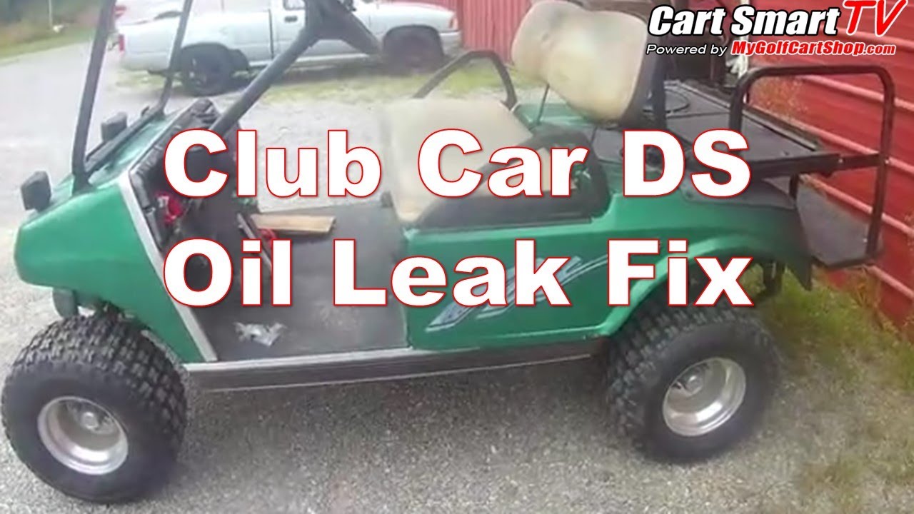 Club Car DS Oil Leak Fix - YouTube
