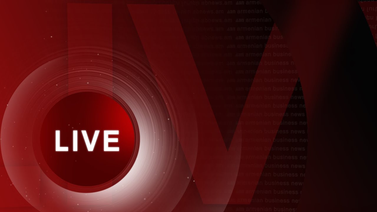 ABN LIVE ՈՒՂԻՂ ԵԹԵՐ / Հայկական բիզնես լուրեր / Armenian Business News ...