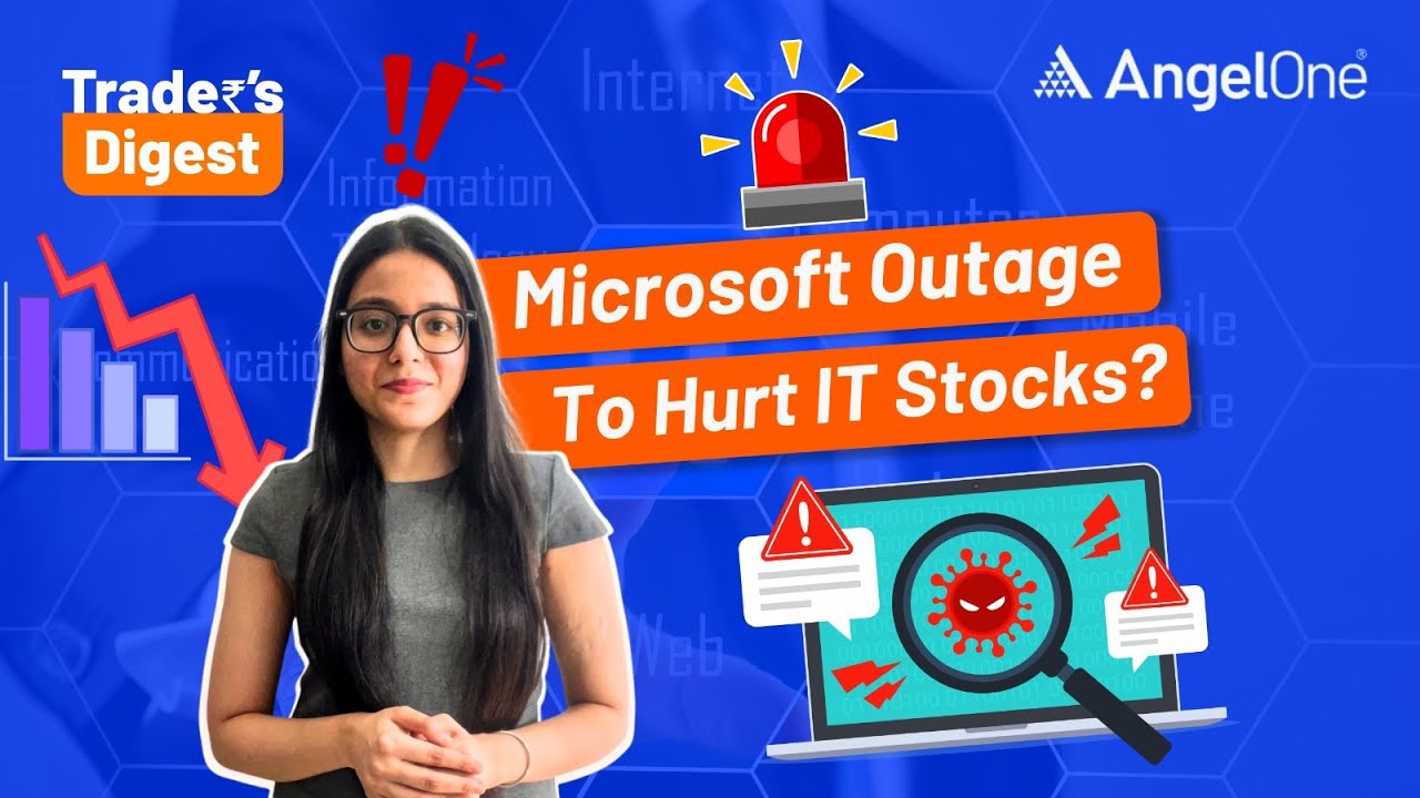 Microsoft Outage to Hurt IT Stocks This Week? 📊 Share Market News For ...