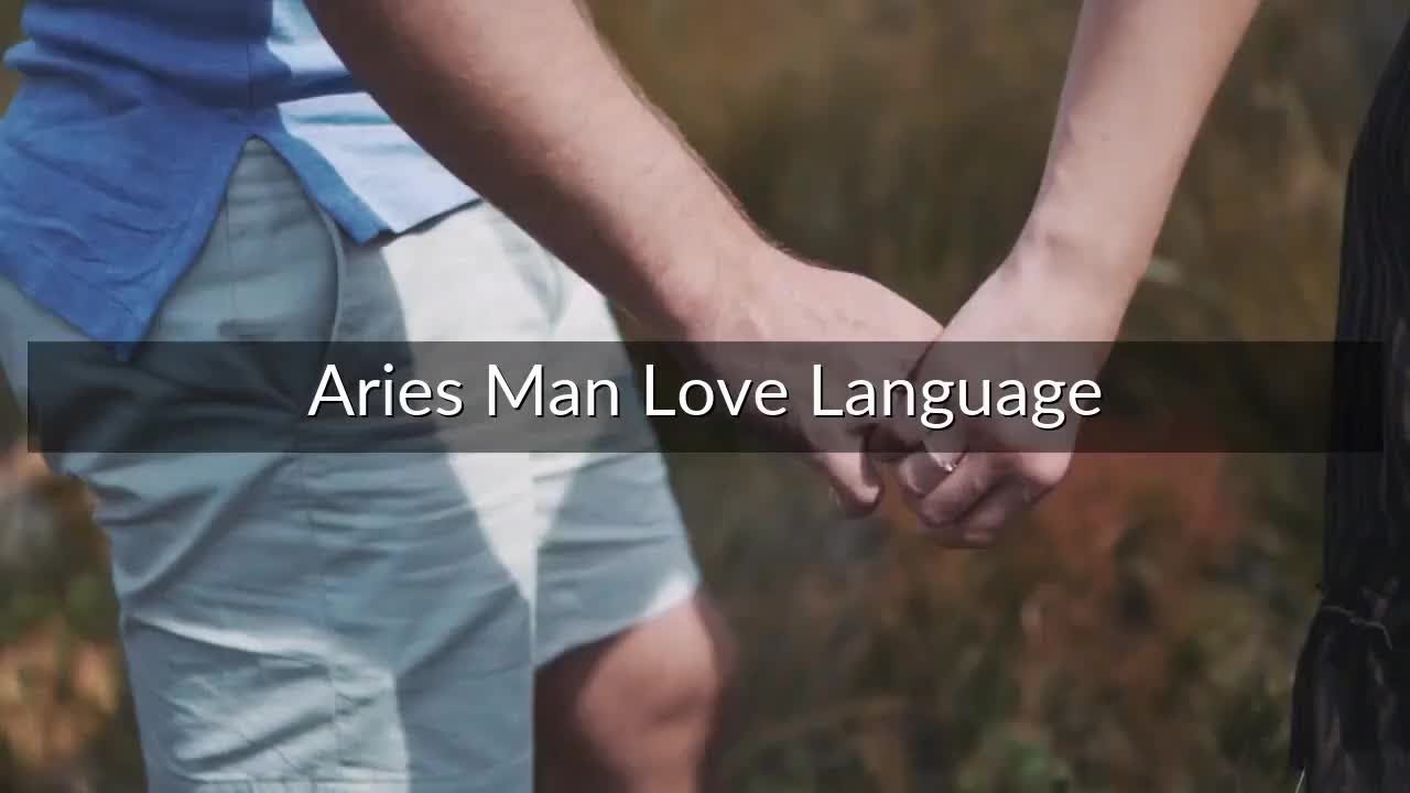 Aries Man Love Language - YouTube