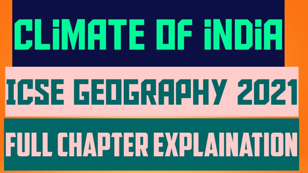 Climate Of India ICSE Geography Class 10 Climate Of India Full climate-of-india-icse-geography-class-10-climate-of-india-full