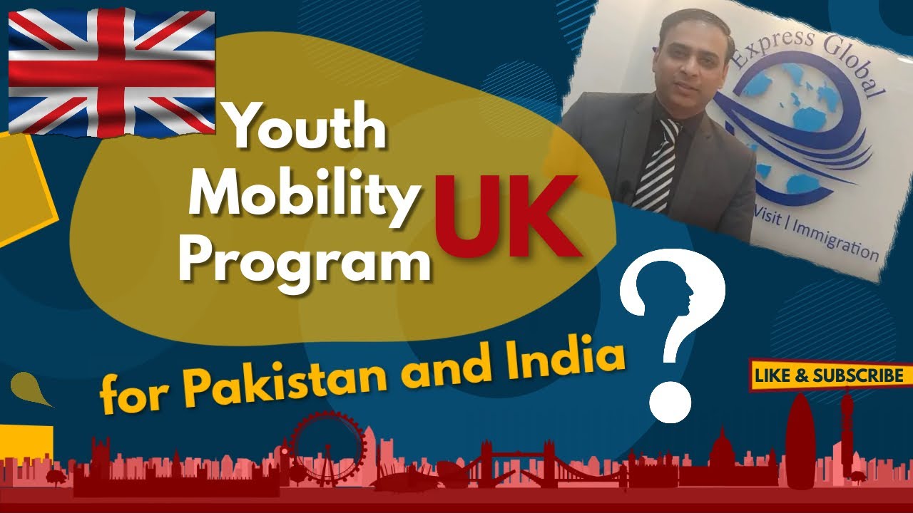 Youth Mobility Program UK | UK Without Job Offer | Eligibility ...