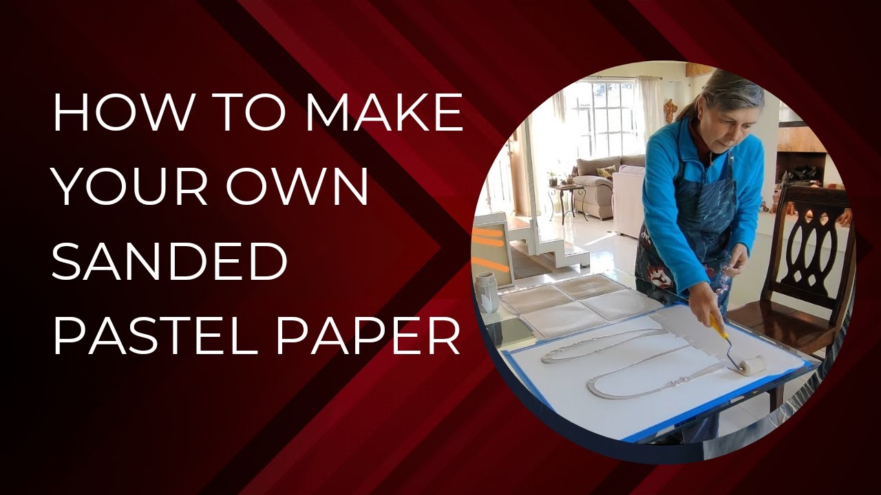 How To Make Your Own Sanded Pastel Paper - YouTube