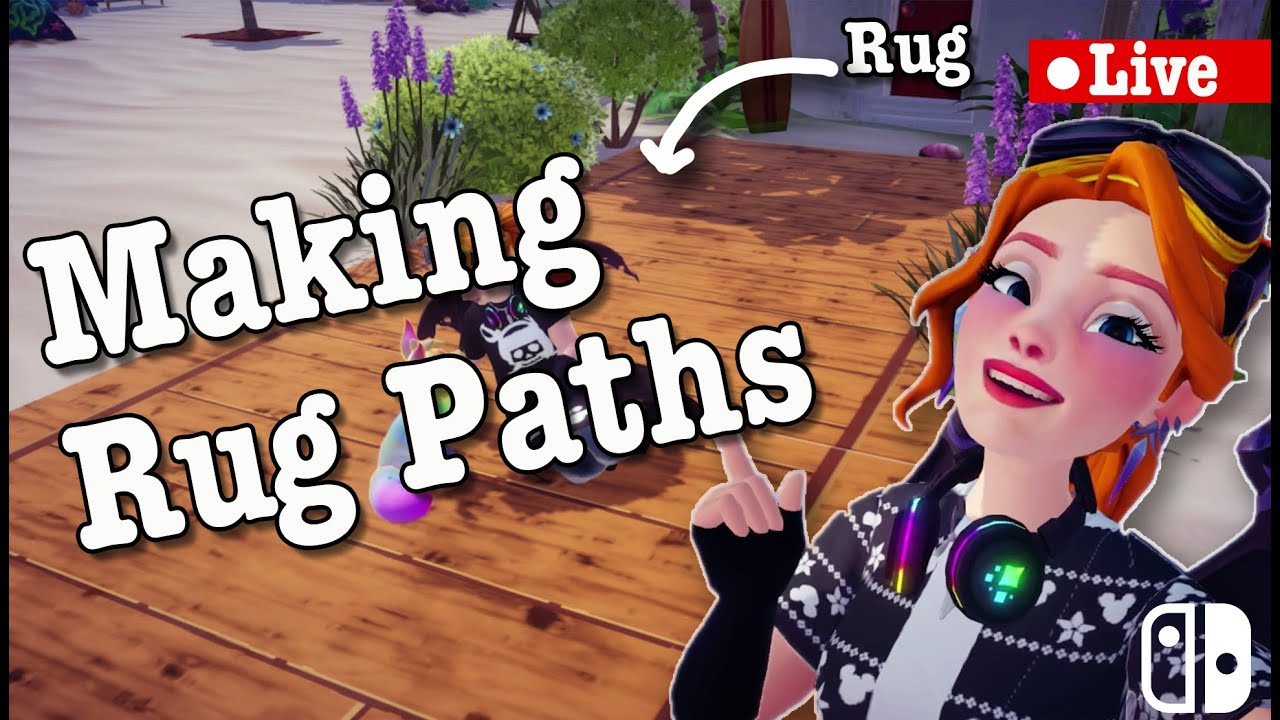Live Stream: Making Custom Rugs for Paths in Disney Dreamlight Valley ...
