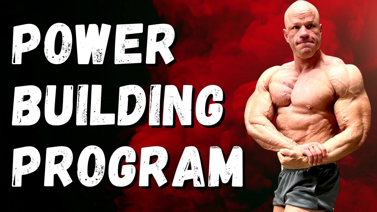 PowerBuilding Program for Size & Strength - YouTube