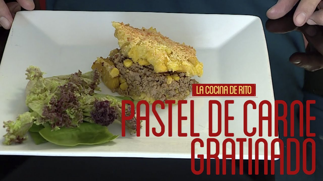 Pastel de carne gratinado - La cocina de Rito - YouTube