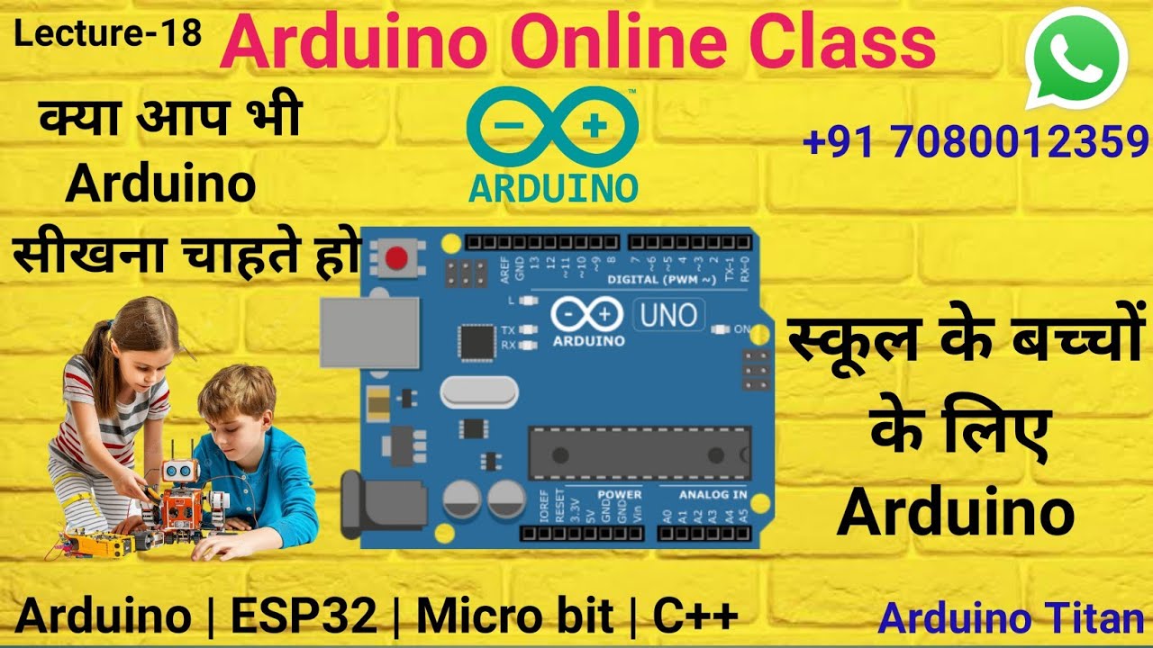 Lecture-18 Arduino Online Class for school students - YouTube