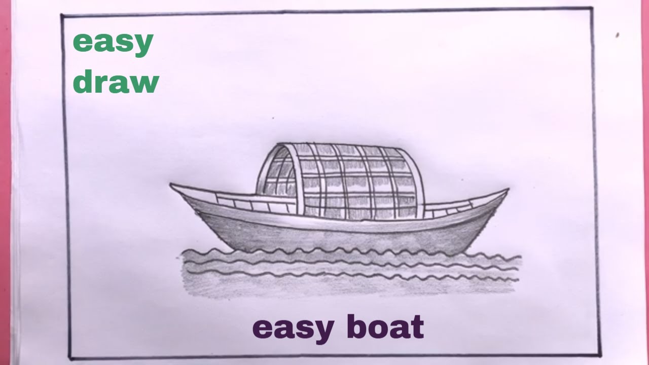 Drawing A Boat Easy/How To Draw A Boat Step By Step Easy - YouTube