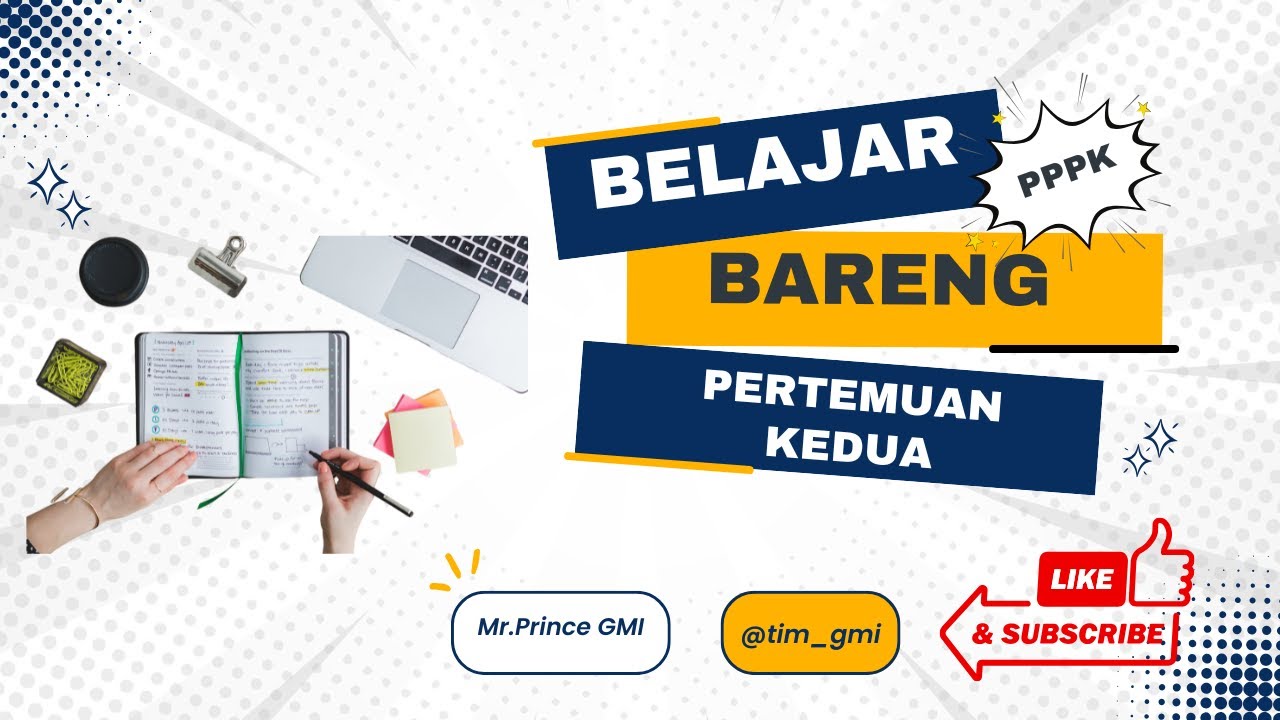 BELAJAR BARENG P3K PERTEMUAN 2 - YouTube
