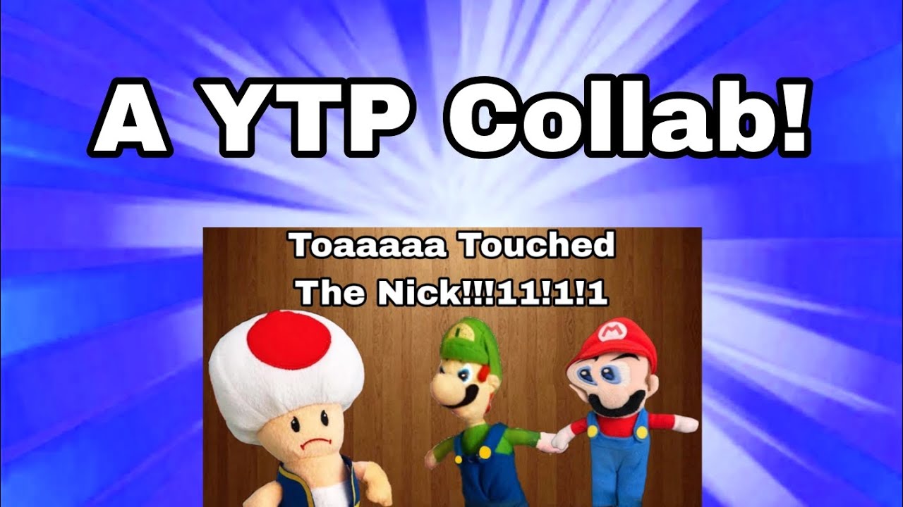 HOSTING A YTP COLLAB!!!!11! - YouTube