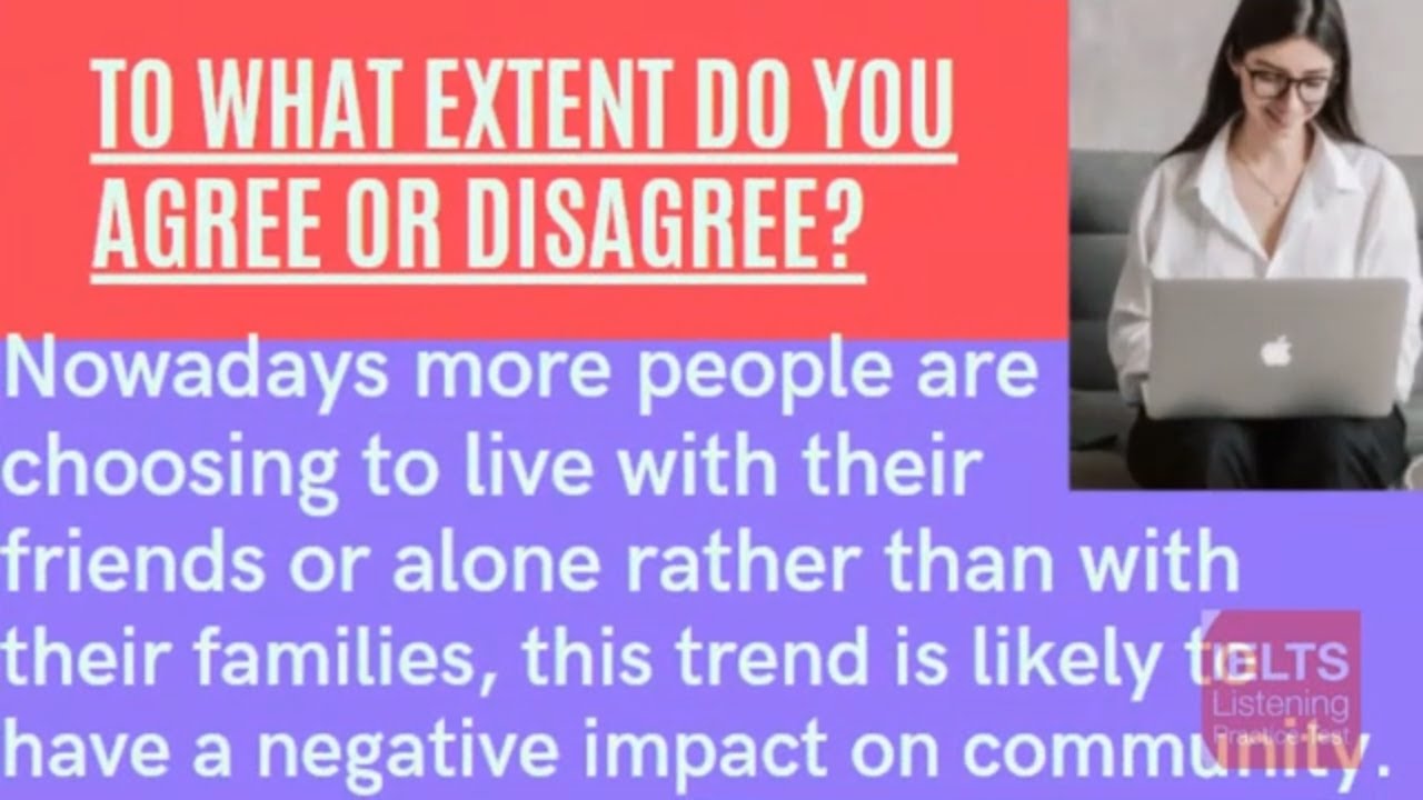 IELTS WRITING TASK 2: AGREE OR DISAGREE ESSAY I LIVE WITH FAMILY OR ...