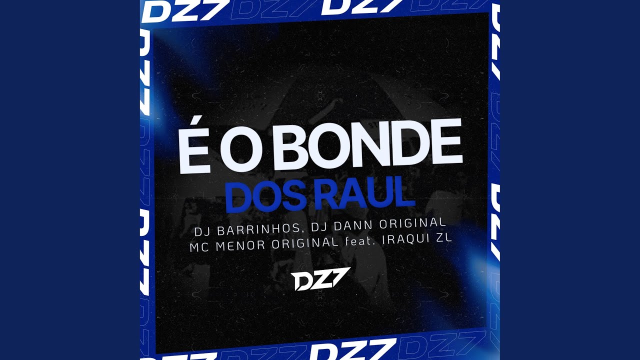 É O BONDE DOS RAUL - YouTube