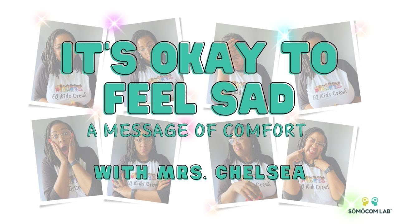 It's Okay to Feel Sad: Helping Kids Find Comfort in Managing Sadness ...