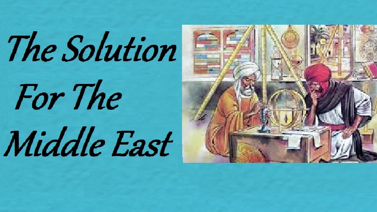 The Solution For The Middle East YouTube the-solution-for-the-middle-east-youtube