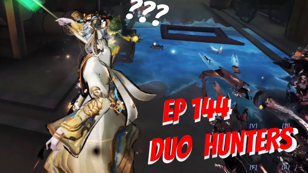DUO HUNTERS EP 144 IDV #第五人格 #identityv #hupperkupper #gaming # ...