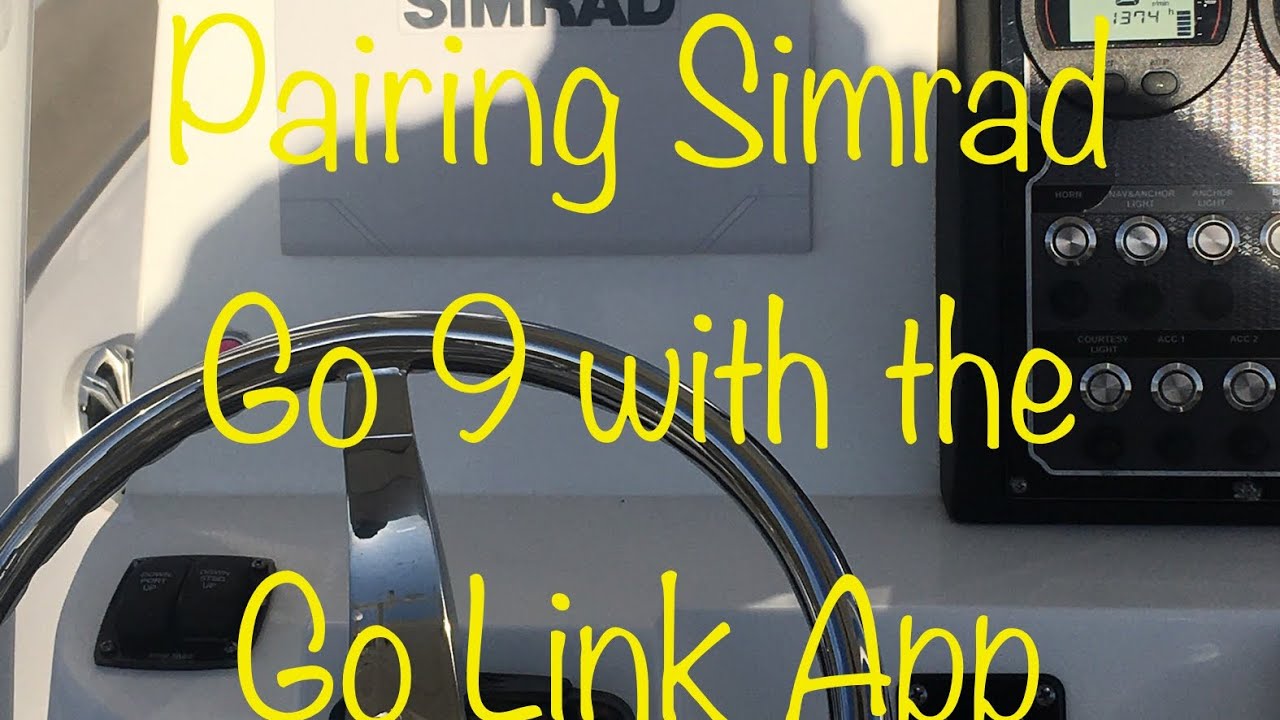 Simrad Go9 XSE | what you need to know to pair to the Simrad Link App ...