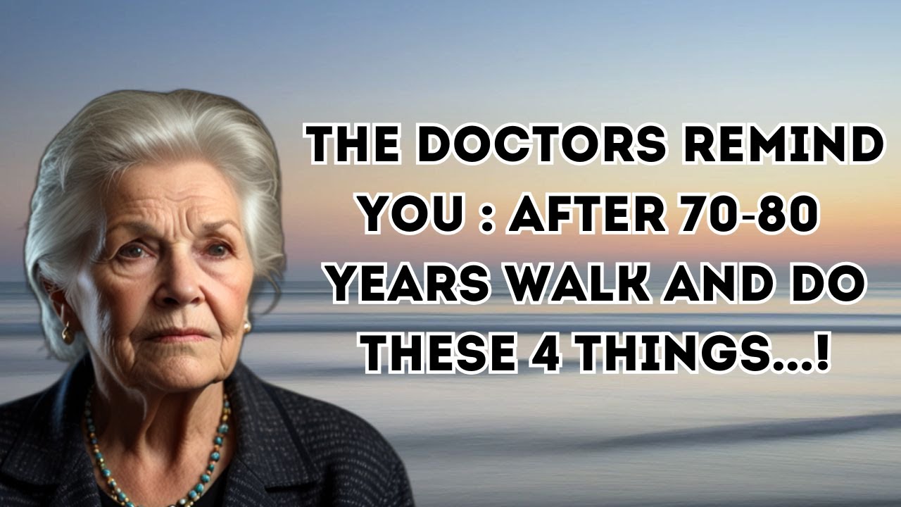 If you are 70 - 80 years old: walk less and do these Three things ...