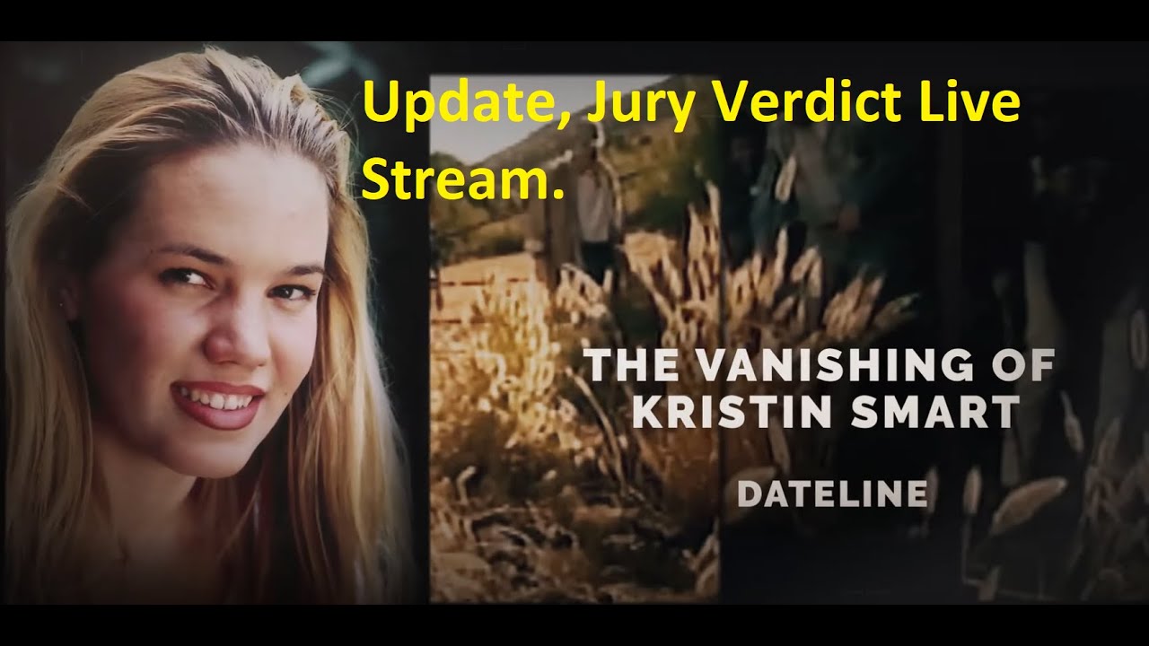 Highlight: Kristen Smart Murder Trial Live Jury Verdict News story ...