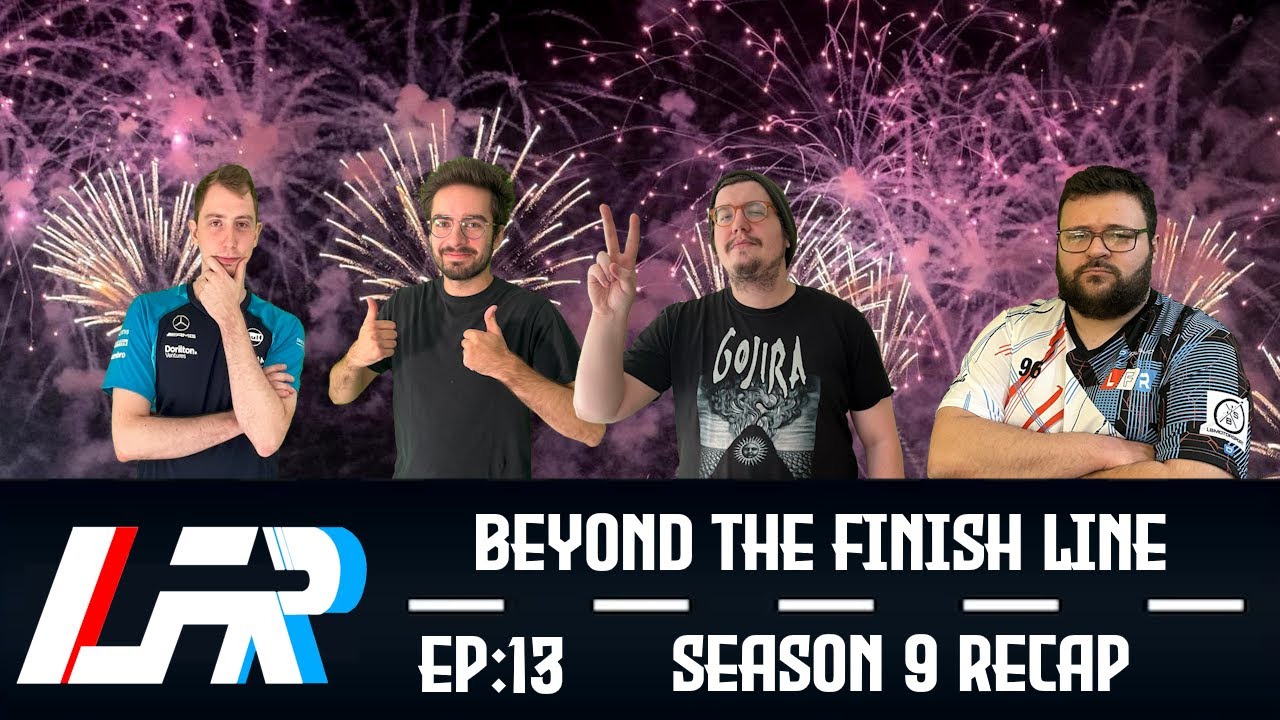 LFR: Beyond The Finish Line | S.4 EP13 Season 9 recap - YouTube