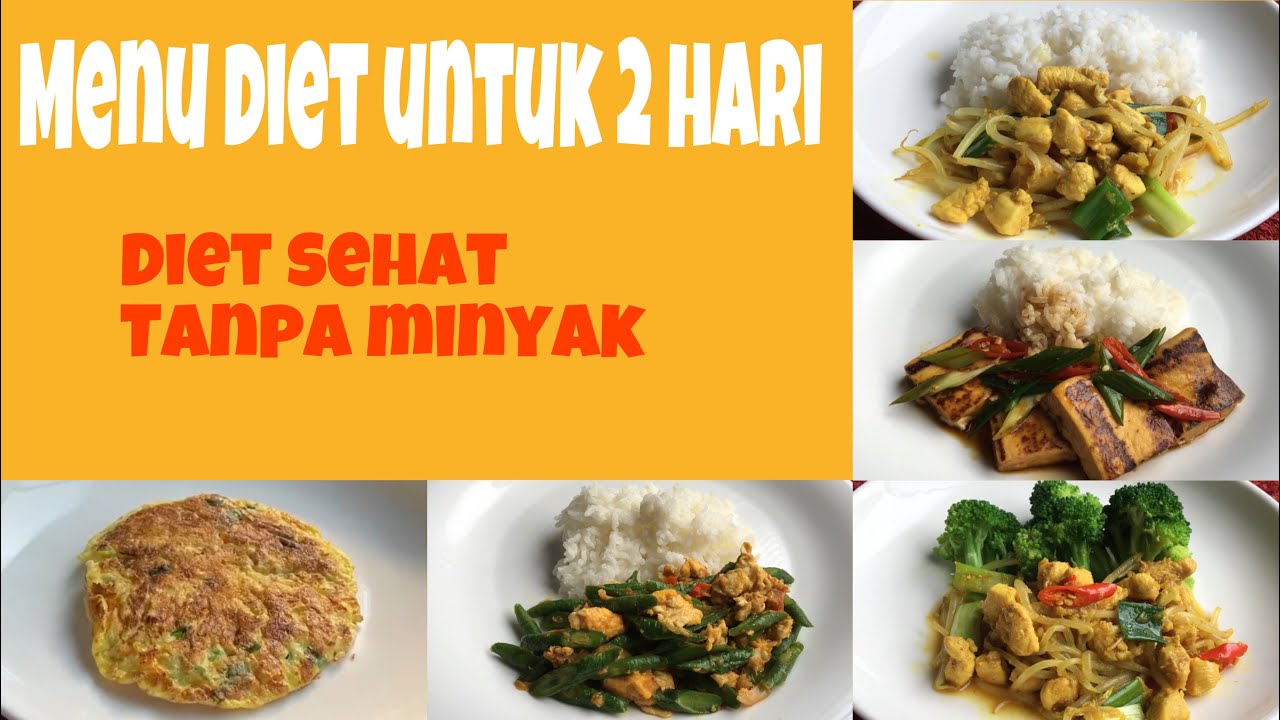 MENU DIET UNTUK 2 HARI ll DIET SEHAT NO MINYAK, OMLET TAHU~OLAHAN TAHU ...