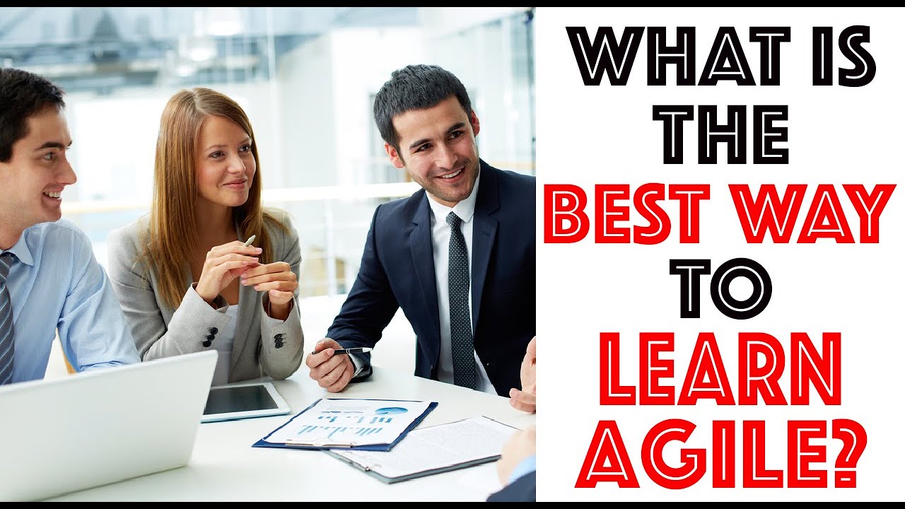 What is the best way to learn Agile? - YouTube