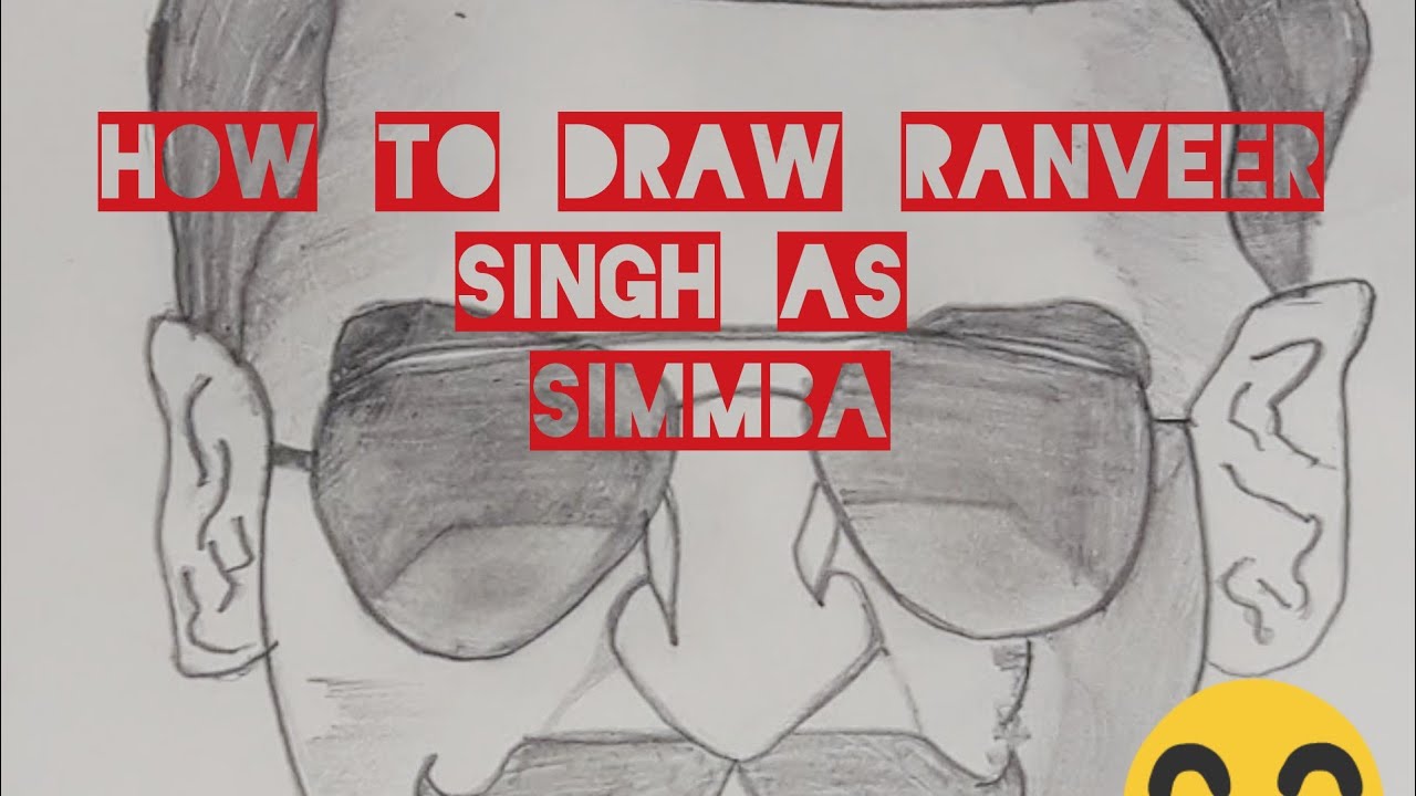 Drawing Ranveer Singh| SIMMBA| easy step by step tutorial by pencil ...