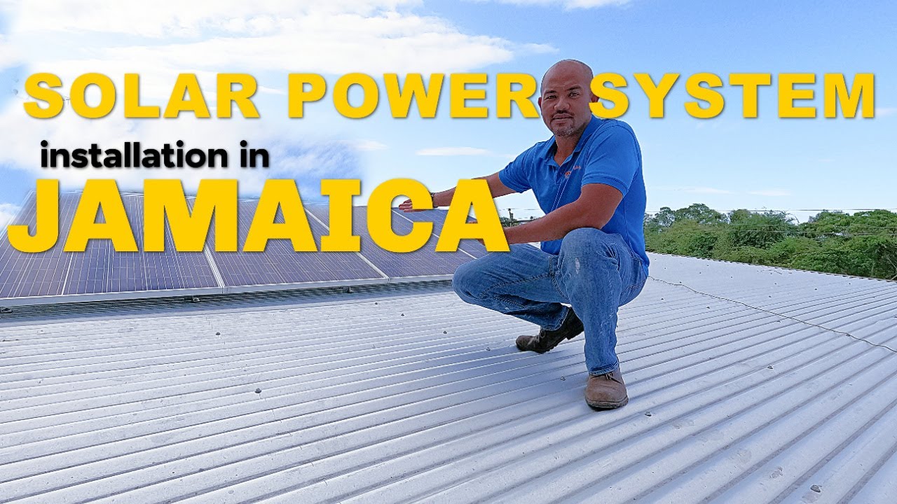 Solar power System installation in Jamaica 🇯🇲 - YouTube